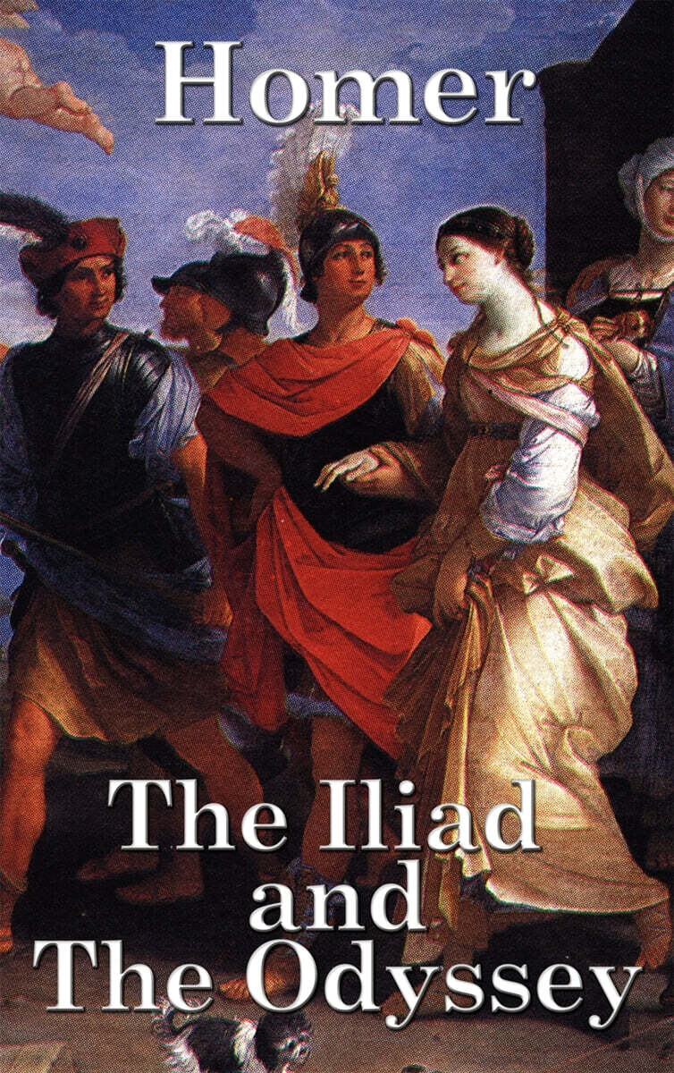 The Iliad and the Odyssey - 예스24