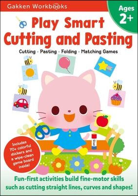 Play Smart Cutting and Pasting Age 2+: Preschool Activity Workbook with ...