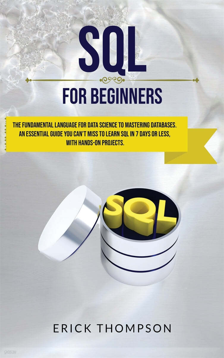 Sql for Beginners: The Fundamental Language for Data Science to ...