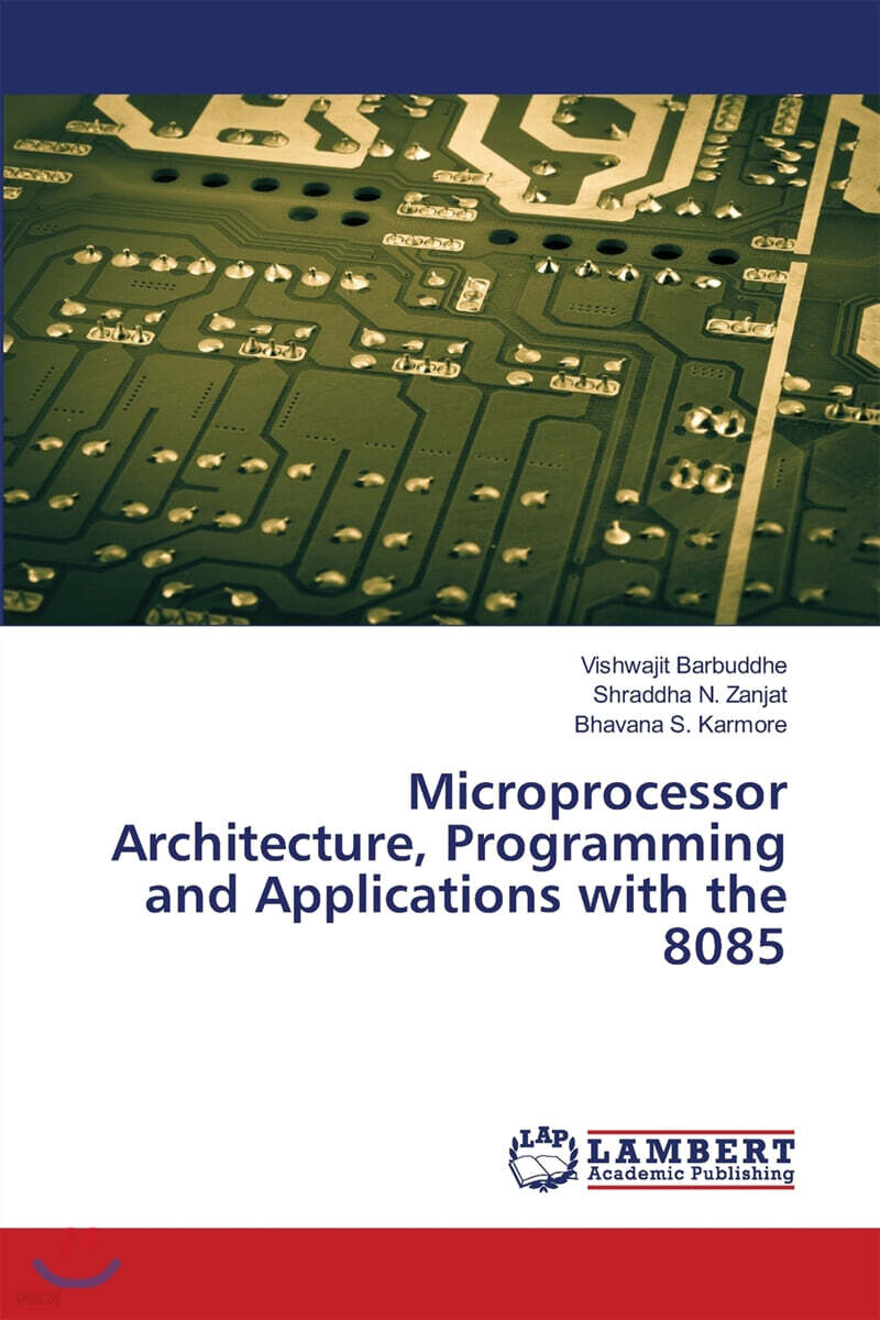Microprocessor Architecture, Programming and Applications with the 8085 - 예스24