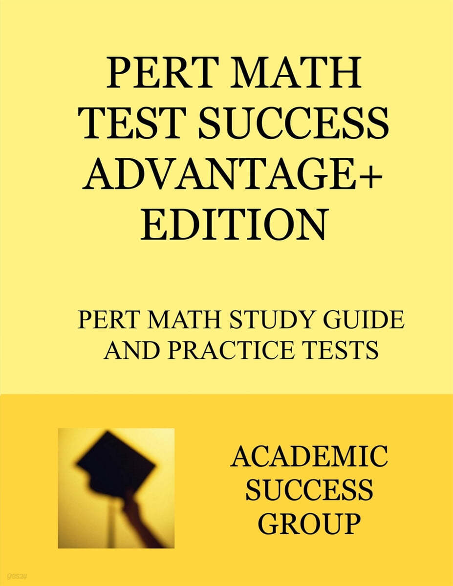 PERT Math Test Success Advantage+ Edition: PERT Math Study Guide and ...