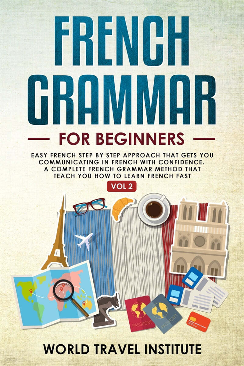 French grammar for beginners Vol.2 - 예스24