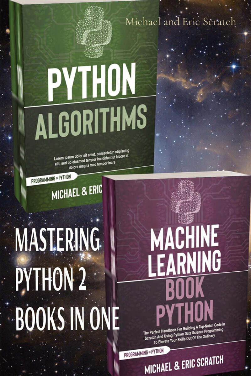 Mastering Python 2 Books in One: Algorithms and Machine Learning - 예스24