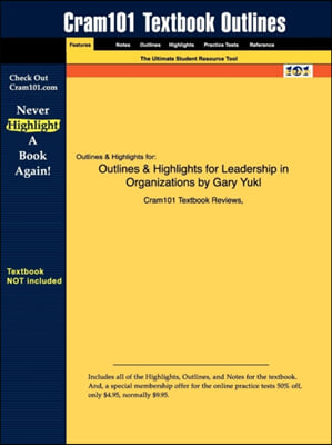 Outlines & Highlights for Leadership in Organizations by Gary Yukl - 예스24