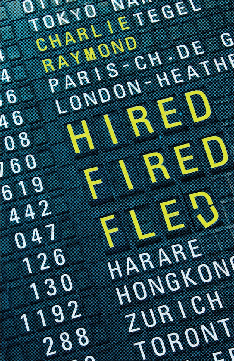 Hired, Fired, Fled - 예스24