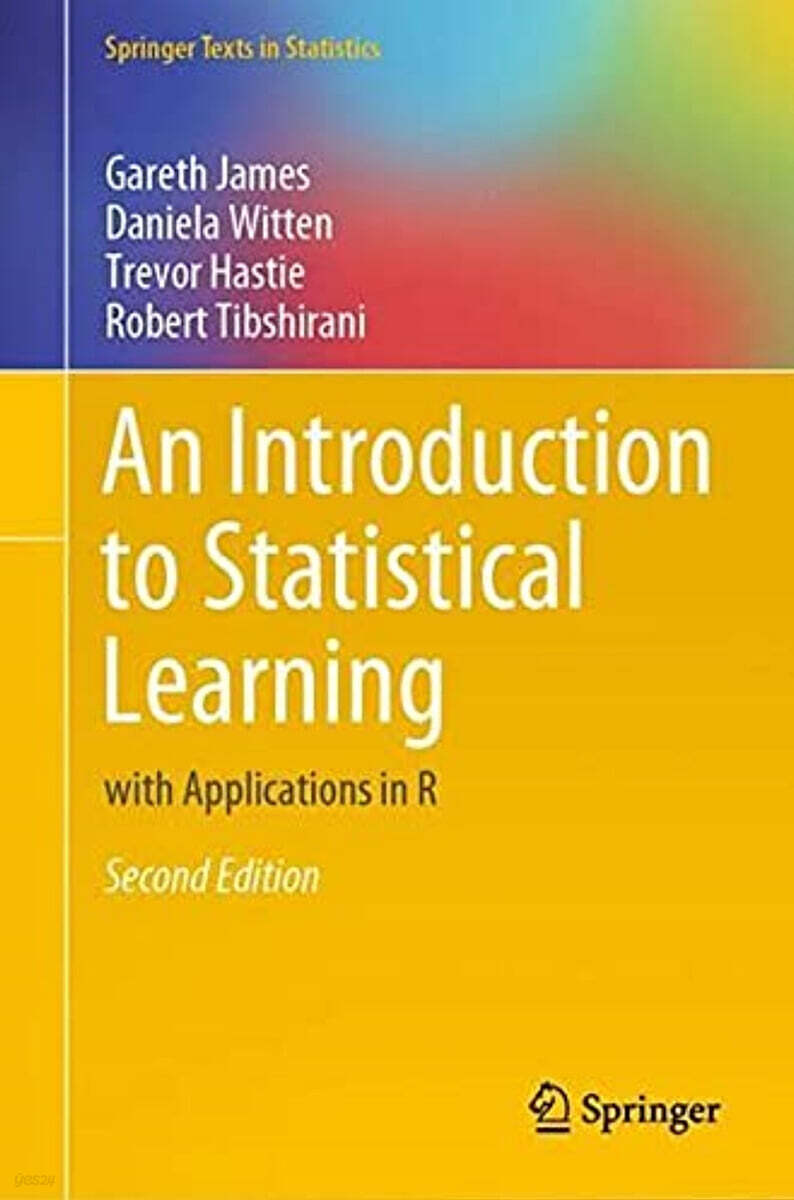 An Introduction to Statistical Learning: With Applications in R - 예스24