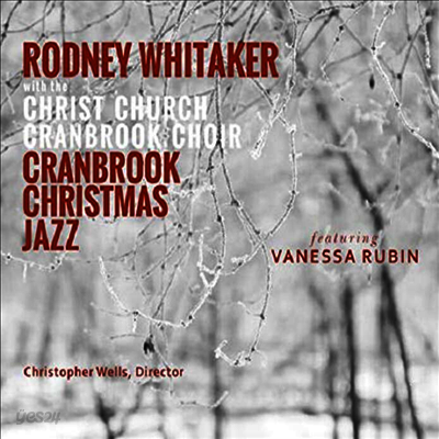 Rodney Whitaker - Cranbrook Christmas Jazz (CD) - 예스24