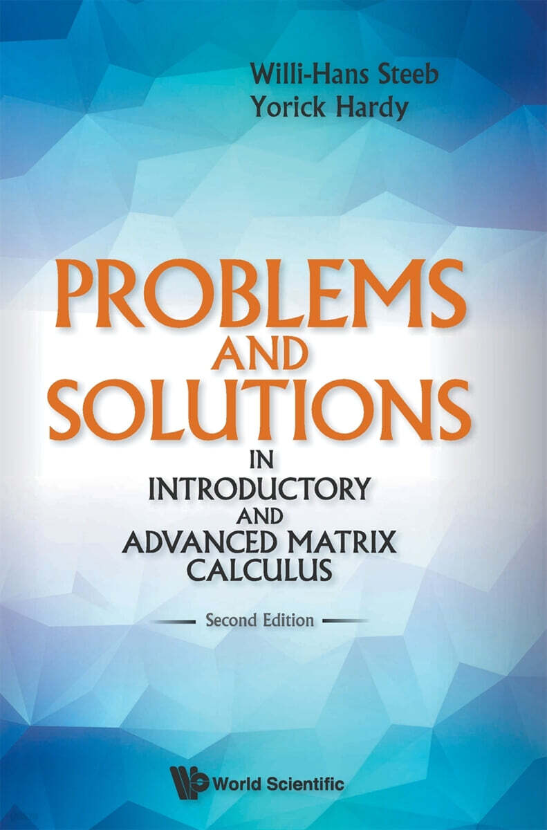 Problems and Solutions in Introductory and Advanced Matrix Calculus ...
