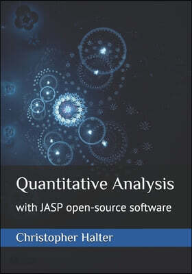 Quantitative Analysis: with JASP open-source software - 예스24