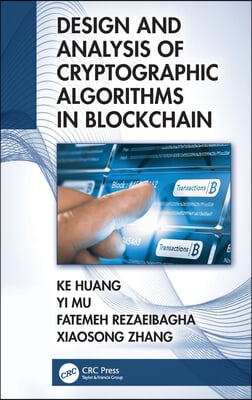 Design and Analysis of Cryptographic Algorithms in Blockchain - 예스24