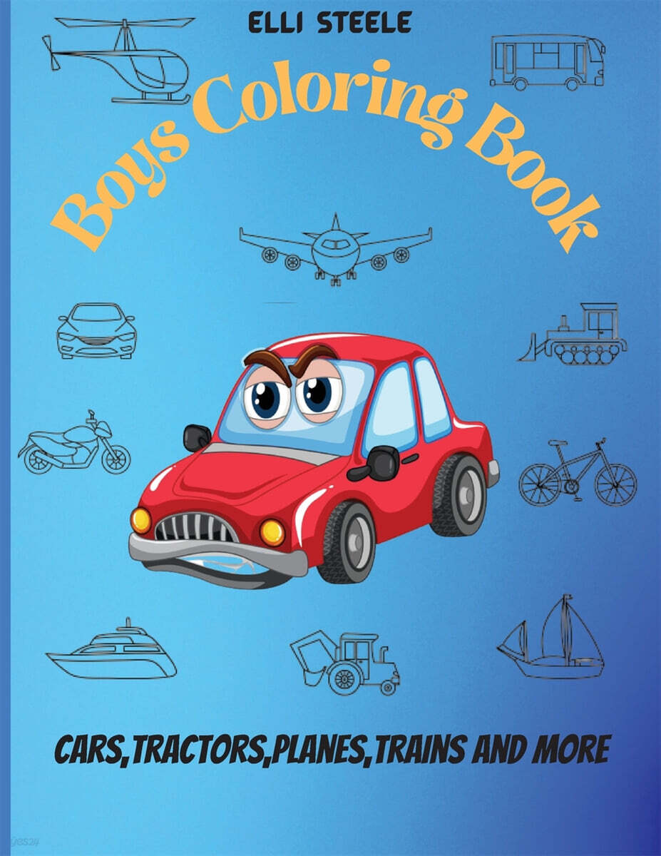 Boys Coloring Book: Awesome Coloring Book for Boys who love cars ...