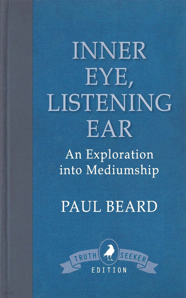 Inner Eye, Listening Ear: An Exploration into Mediumship - 예스24