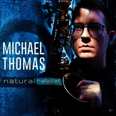 Michael Thomas - Natural Habitat (CD) - 예스24