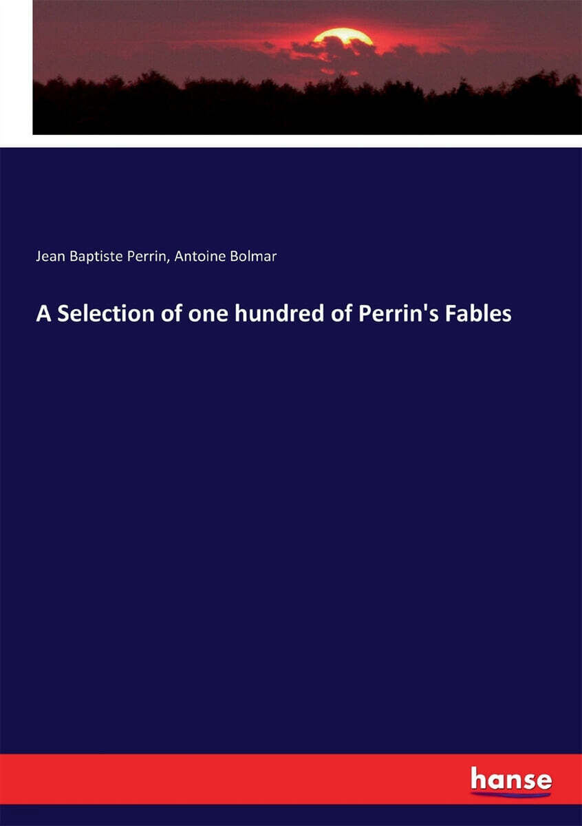 A Selection of one hundred of Perrin's Fables - YES24