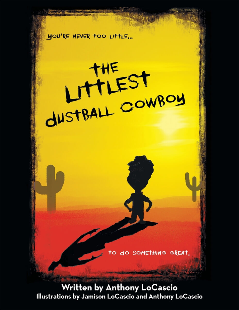 The Littlest Dustball Cowboy - 예스24