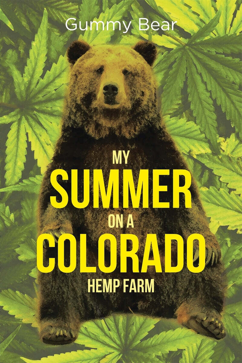 My Summer on a Colorado Hemp Farm - 예스24