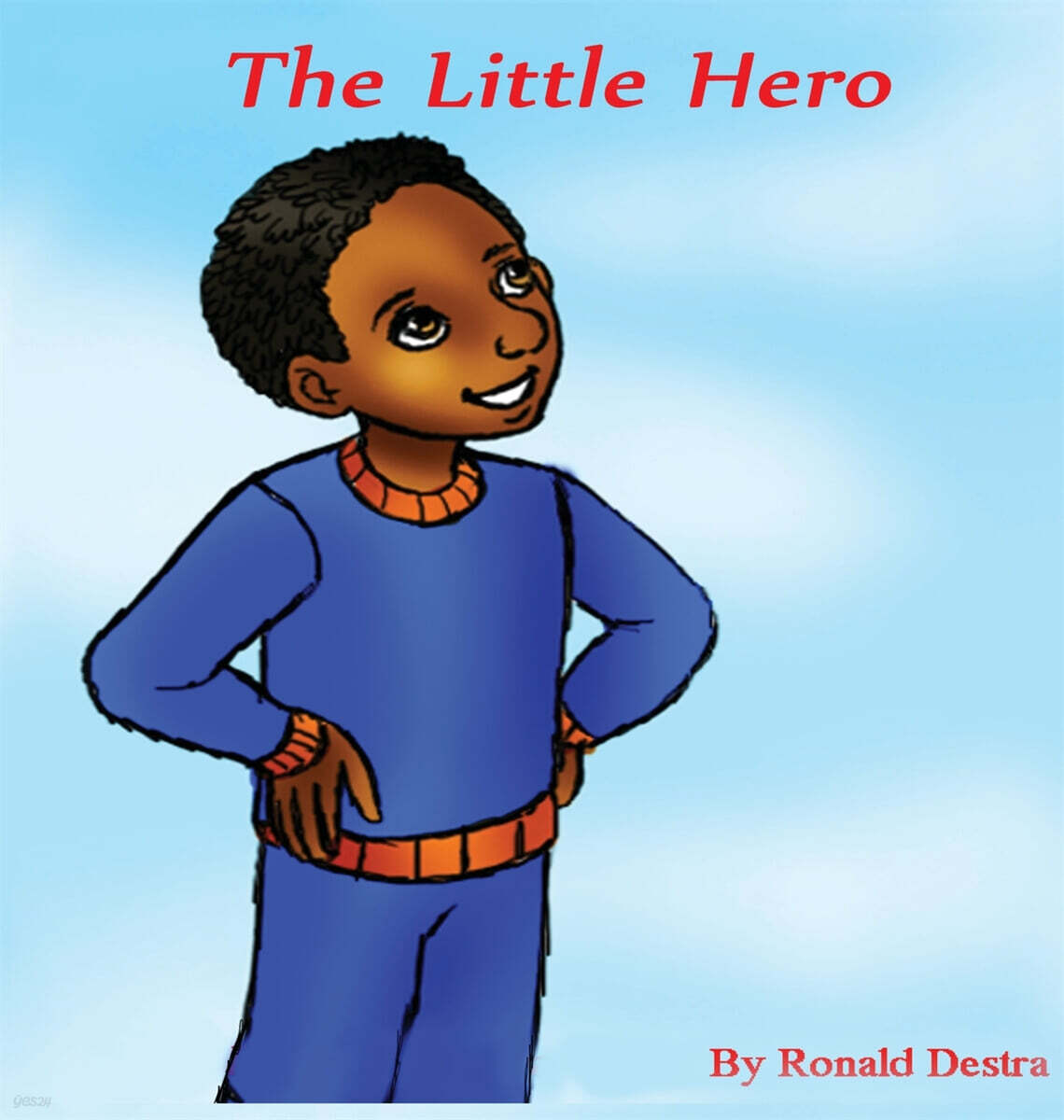 The Little Hero: Children Brave Story with Illustration - 예스24
