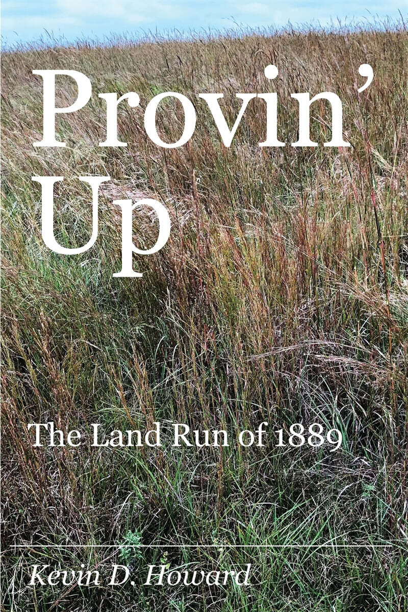 Provin' Up: The Land Run of 1889 - 예스24