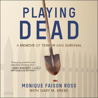 Playing Dead Lib/E: A Memoir of Terror and Survival - 예스24