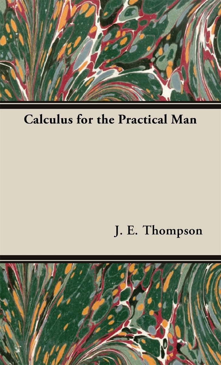Calculus for the Practical Man - 예스24