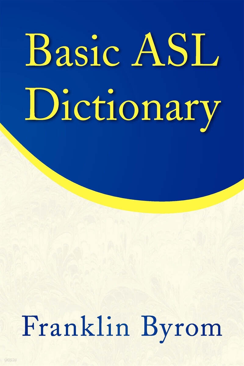 Basic ASL Dictionary - YES24