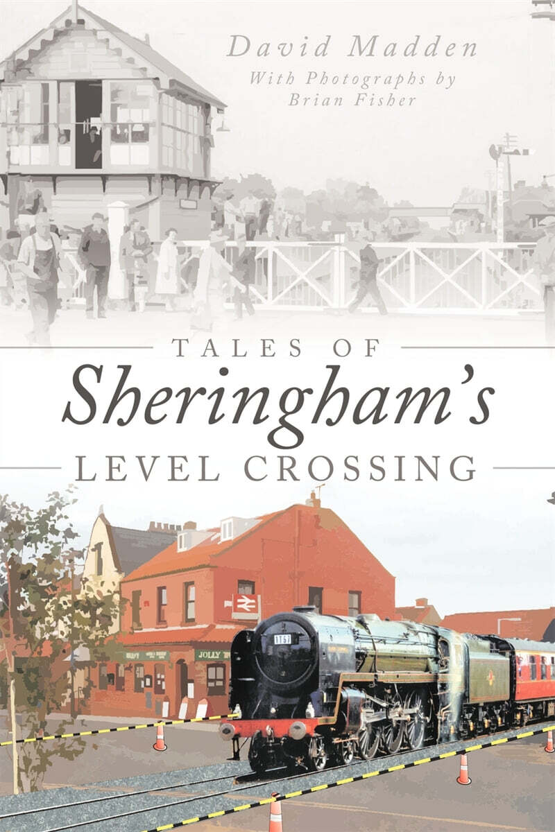 Tales of Sheringham's Level Crossing - 예스24
