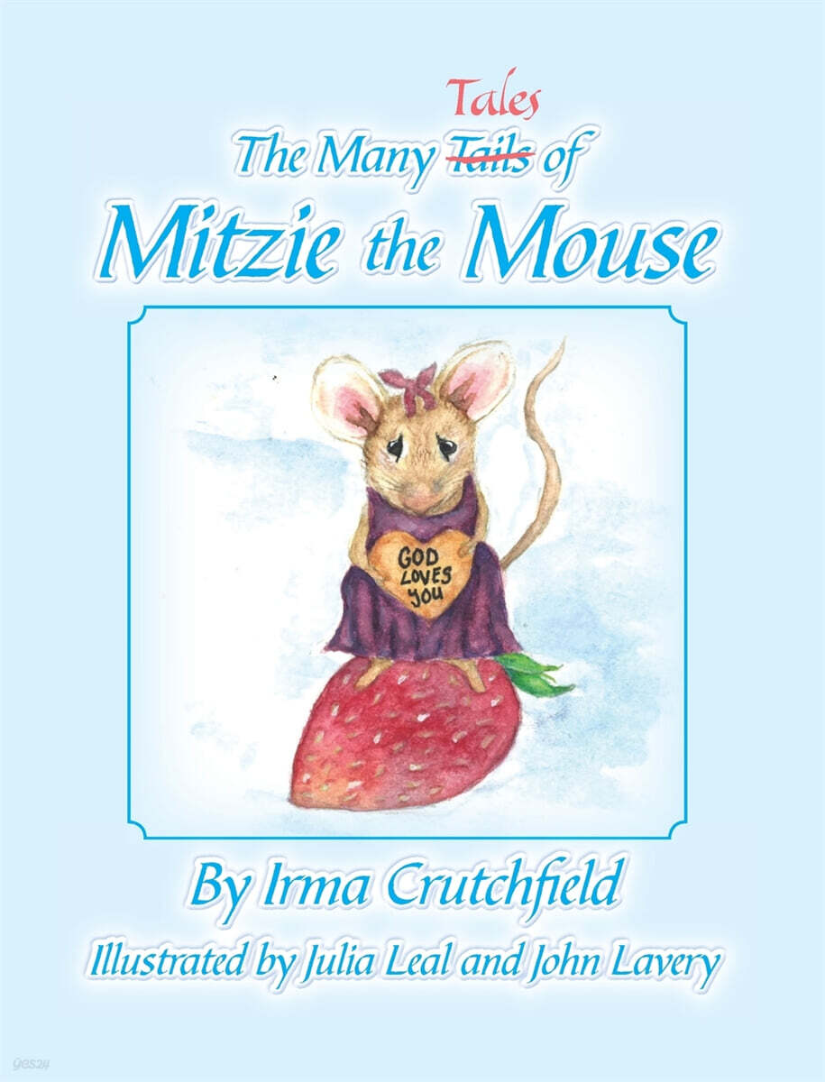 The Many Tales of Mitzie Mouse - 예스24
