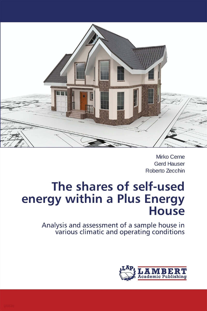 The Shares of Self-Used Energy Within a Plus Energy House - 예스24
