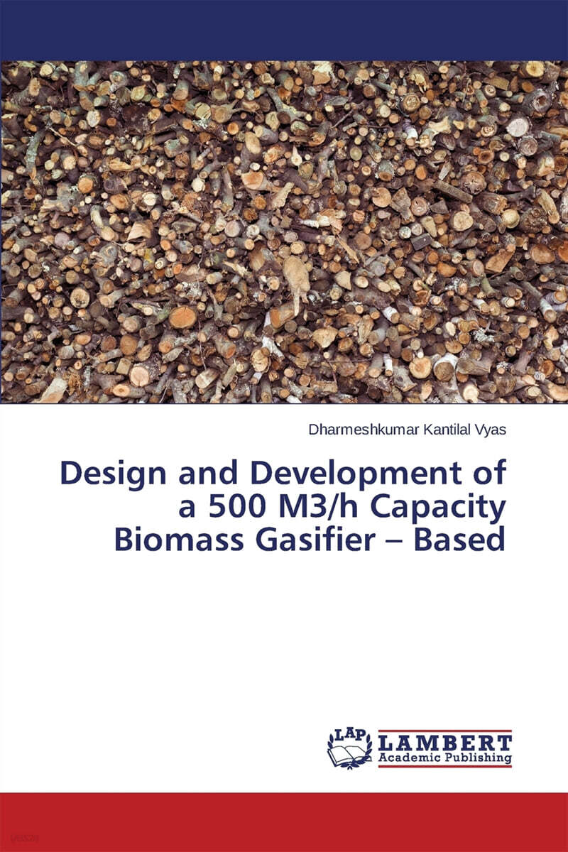 Design and Development of a 500 M3/h Capacity Biomass Gasifier - Based ...