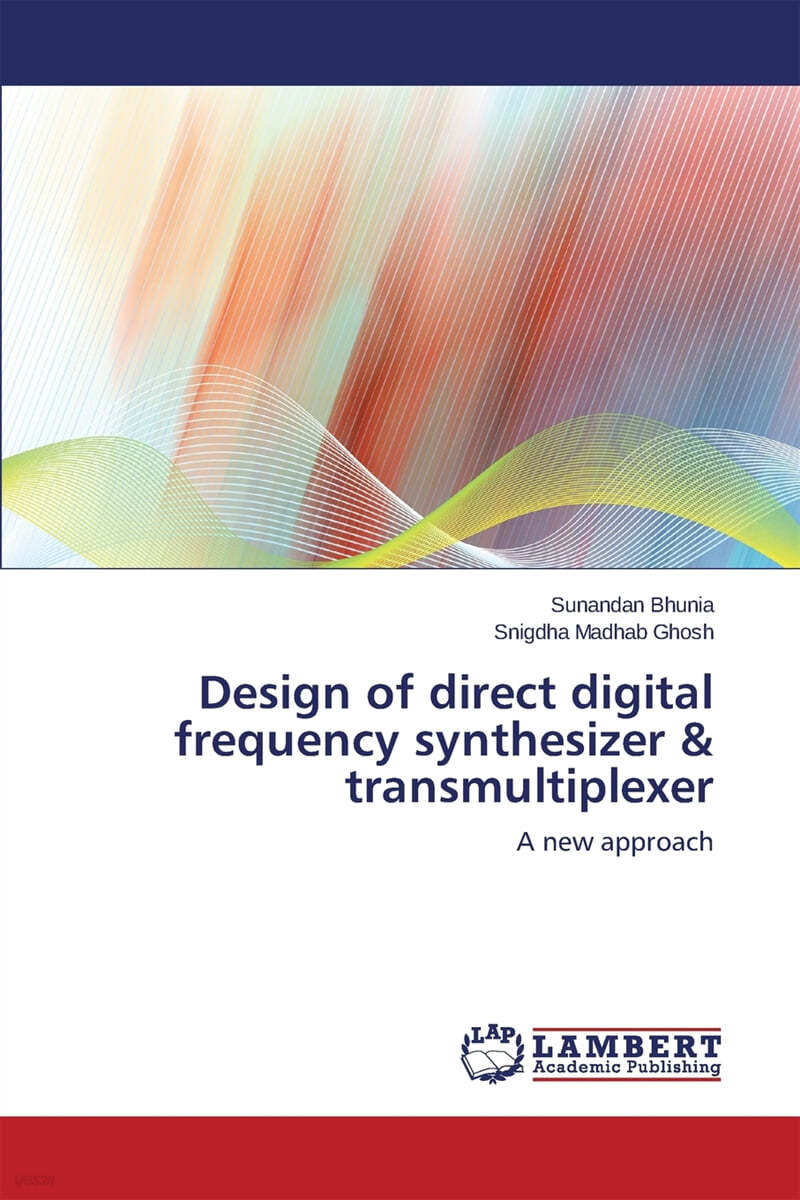 Design of direct digital frequency synthesizer & transmultiplexer - 예스24
