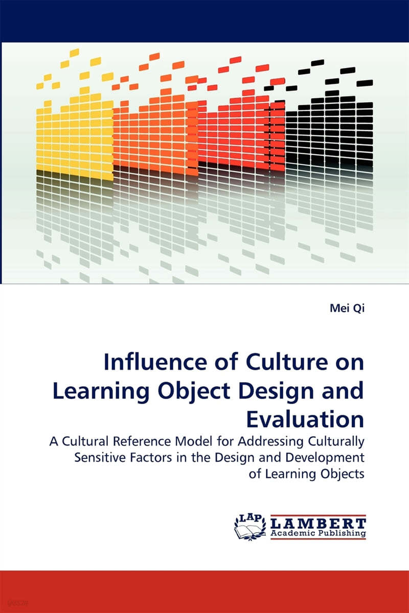 Influence of Culture on Learning Object Design and Evaluation - 예스24