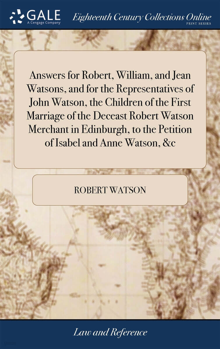 Answers for Robert, William, and Jean Watsons, and for the ...