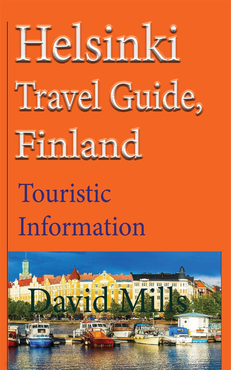 Helsinki Travel Guide, Finland: Touristic Information - 예스24