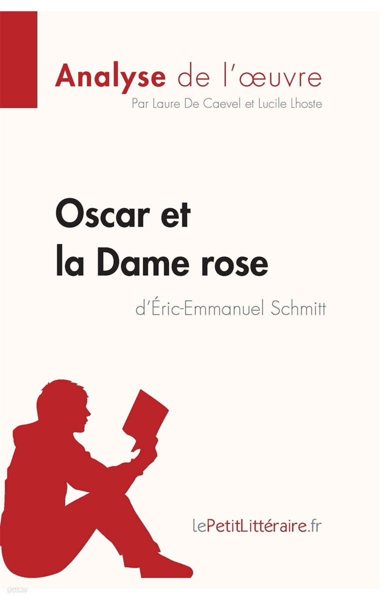 Oscar et la Dame rose d'Eric-Emmanuel Schmitt (Analyse de l'oeuvre ...