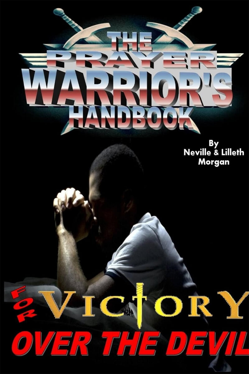 The Prayer Warrior's Handbook For Victory Over The Devil - YES24