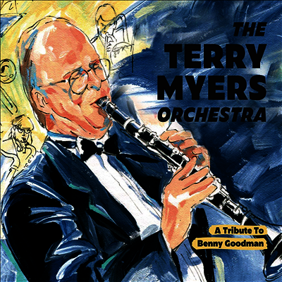Terry Myers - Tribute To Benny Goodman (CD)(Digipack) - 예스24