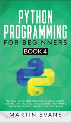 Python Programming for Beginners - Book 4 - 예스24