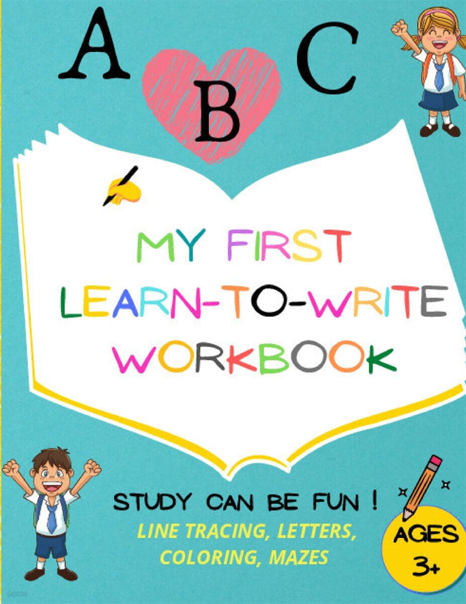 MY FIRST LEARN TO WRITE WORKBOOK - 예스24