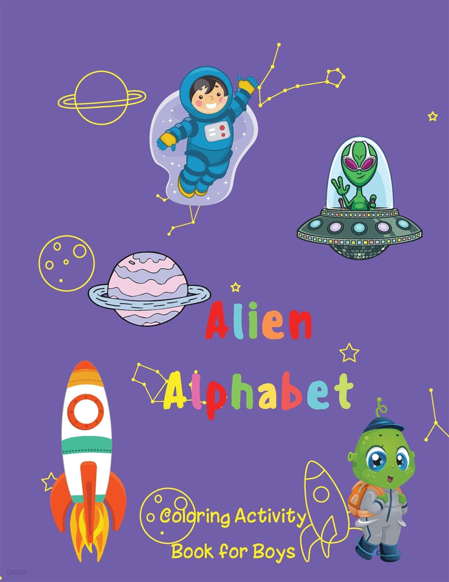 Alien Alphabet Coloring Activity Book for Boys - 예스24