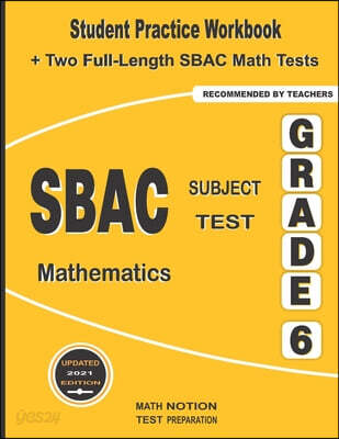 SBAC Subject Test Mathematics Grade 6: Student Practice Workbook + Two ...