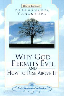 Why God Permits Evil and How to Rise Above It - YES24