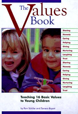 The Values Book: Teaching Sixteen Basic Values to Young Children - 예스24
