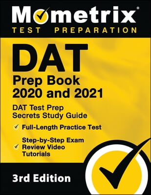 DAT Prep Book 2020 and 2021 - DAT Test Prep Secrets Study Guide, Full ...