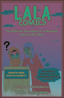 Lala Comics: The Hilarious Encounters of a Muslim Woman Learning Her ...