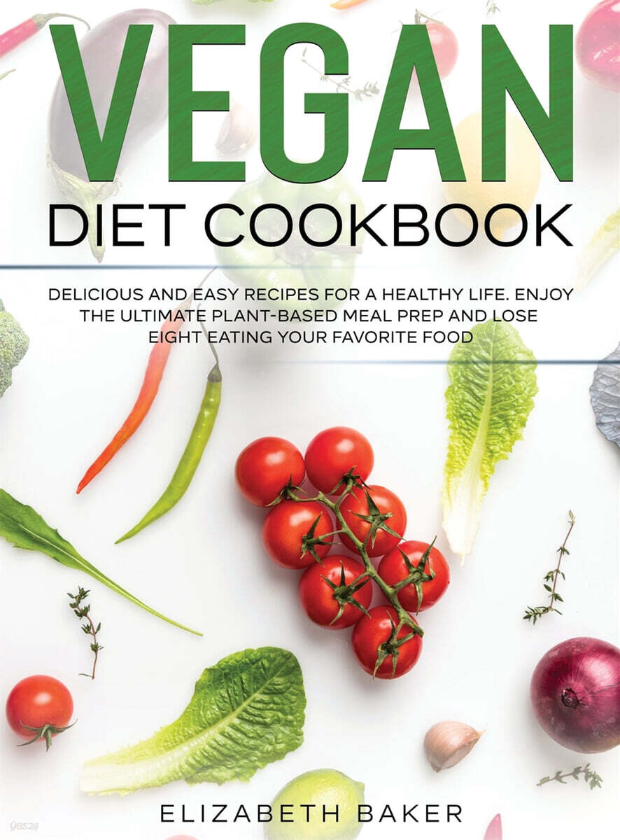 Vegan Diet Cookbook - 예스24