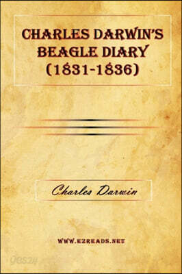 Charles Darwin's Beagle Diary (1831-1836) | Darwin | Ezreads ...