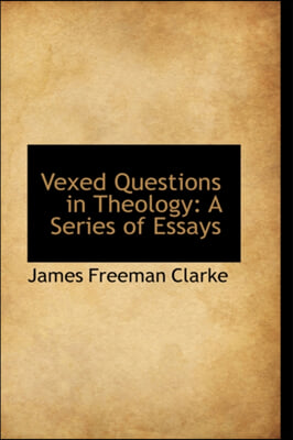 Vexed Questions in Theology - 예스24