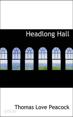 Headlong Hall - 예스24