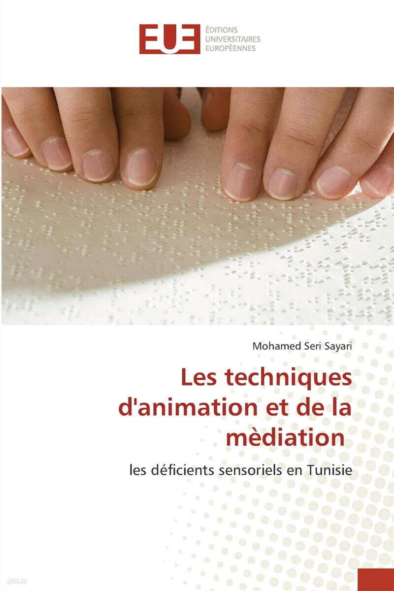 Les techniques d'animation et de la mediation - 예스24