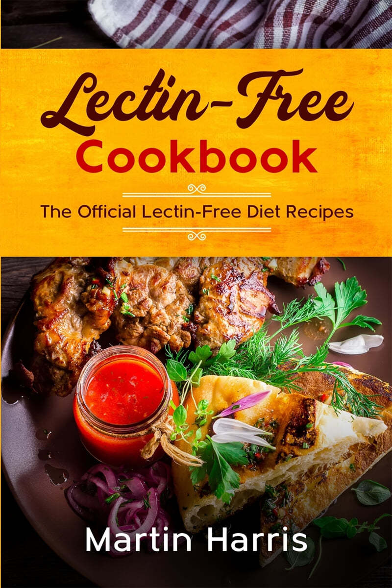 Lectin-Free Cookbook - 예스24